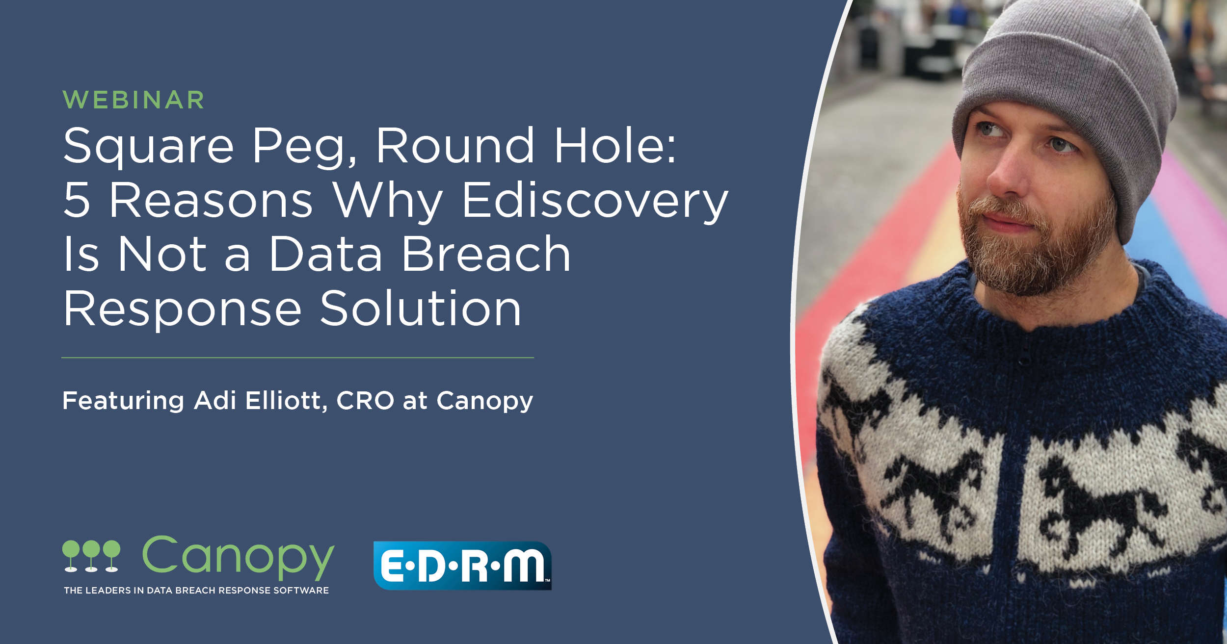Webinar: 5 Ways Ediscovery Is Not a Data Breach Response Solution
